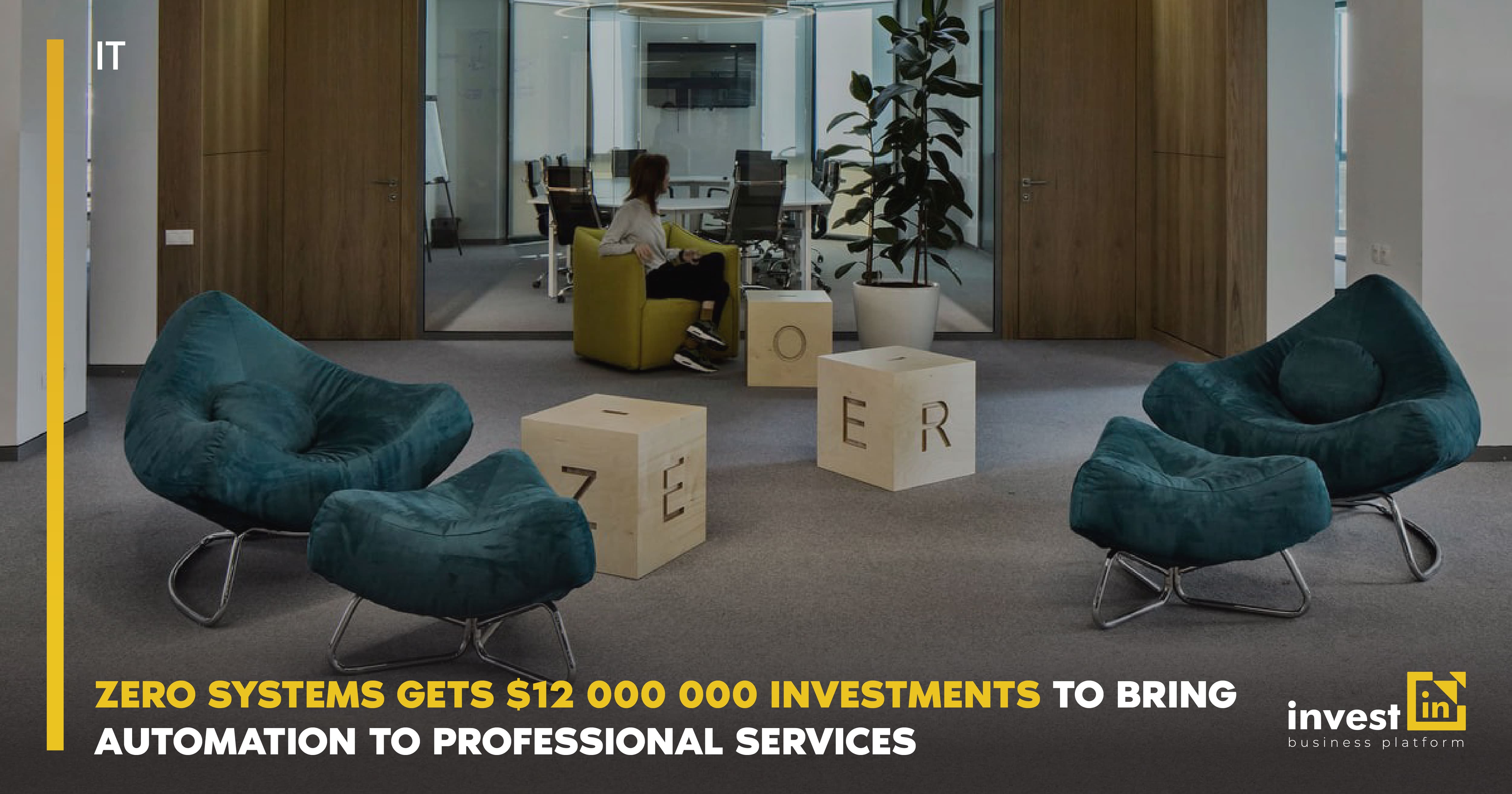 Armenian startup Zero Systems received investments of $12,000,000