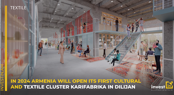 In 2024 Armenia will open its first cultural and textile cluster ...