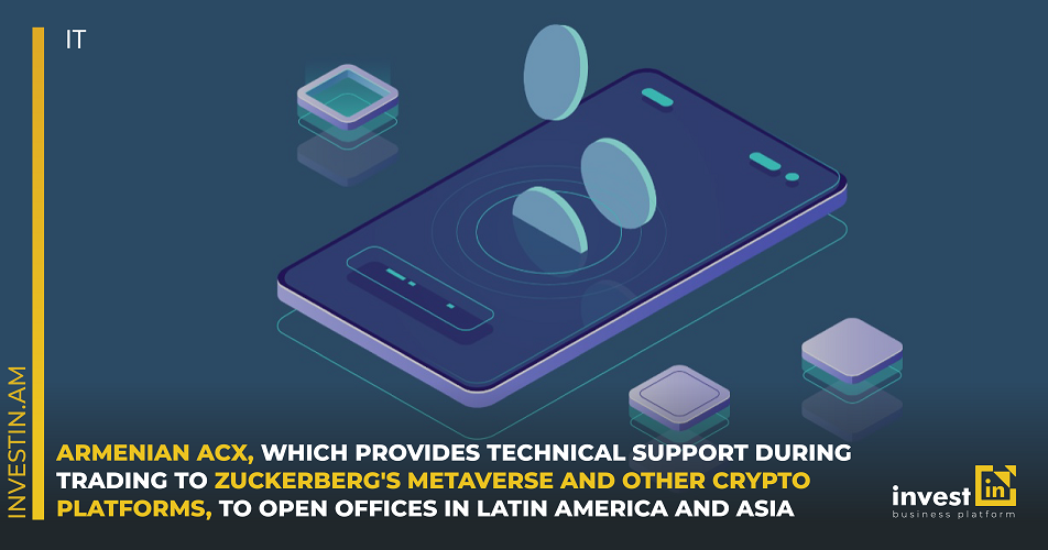 Armenian ACX, provider of digital asset trading technical support to ...